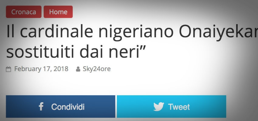 Il cardinale non ha mai detto “Voi italiani sarete sostituiti dai neri ... Il cardinale non ha mai detto “Voi italiani sarete sostituiti dai neri ...